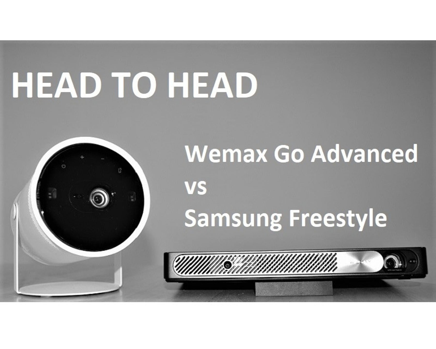 Crowning a New Champion: Wemax Go Advanced Versus Samsung Freestyle Re ...